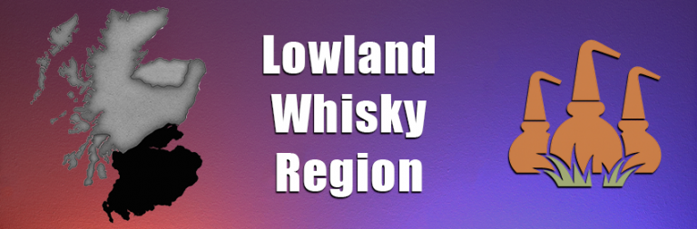 Whisky Regions of Scotland: The Lowlands - The Whisky Scribe
